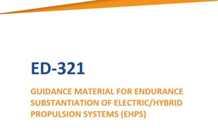 EUROCAE publishes guidance material for EASA hybrid electric propulsion ...